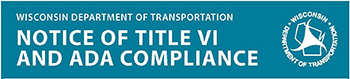 Wisconsin Department of Transportation Title VI and Americans with ...